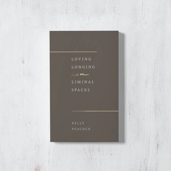 Loving, Longing, And Other Liminal Spaces Poetry Book – GOLDEN RULE GALLERY