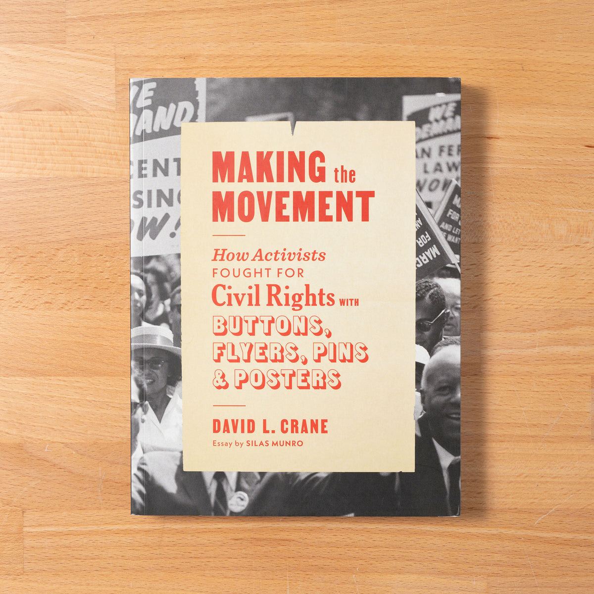 Making the Movement: How Activists Fought for Civil Rights with Buttons ...